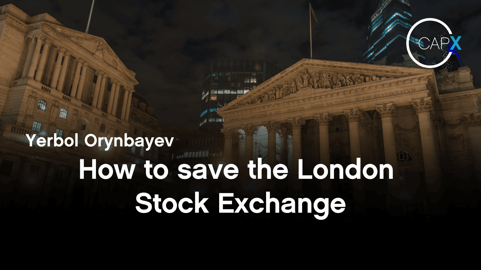 How to save the London Stock Exchange - CapX