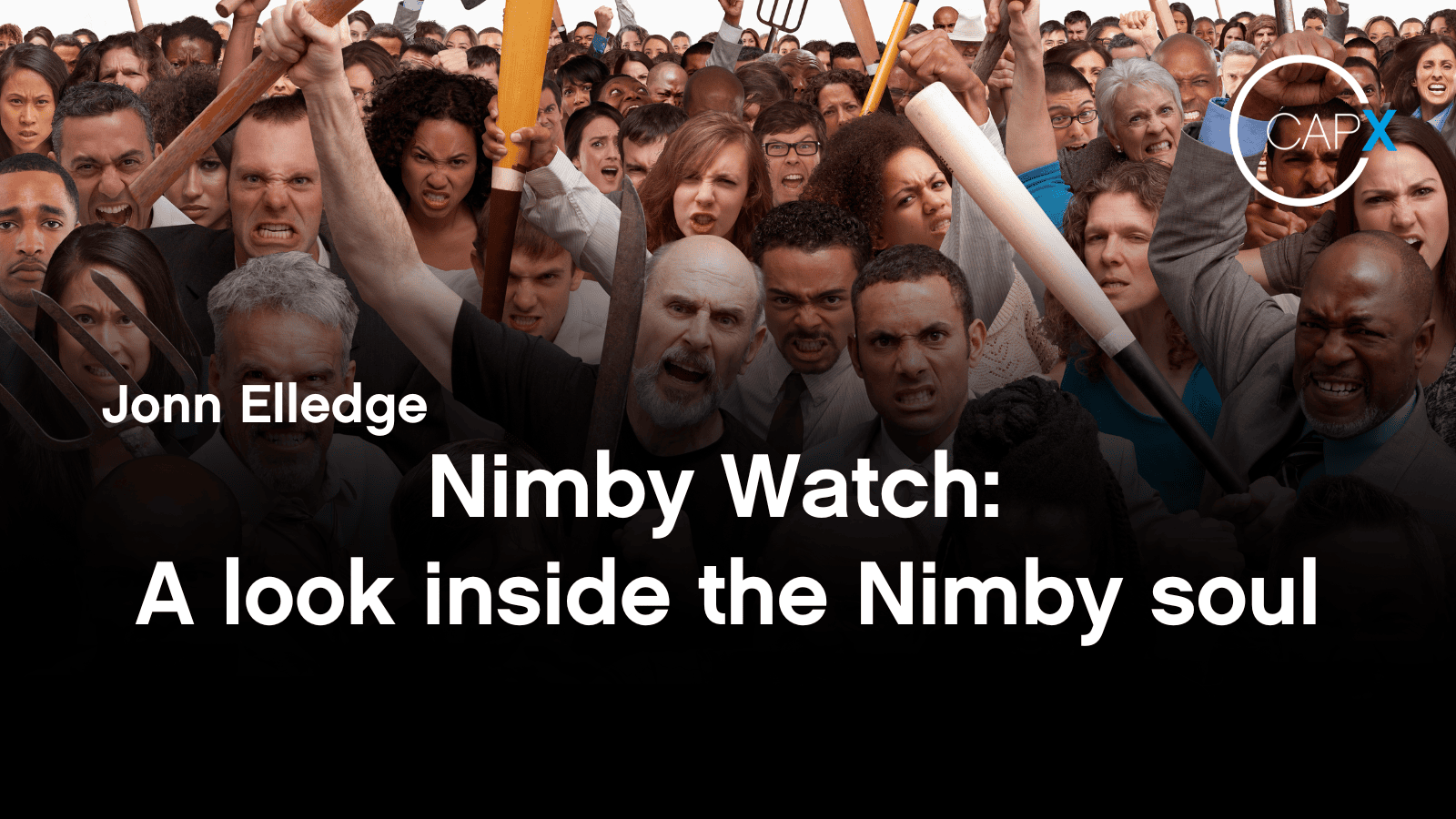 Nimby Watch: A look inside the Nimby soul - CapX