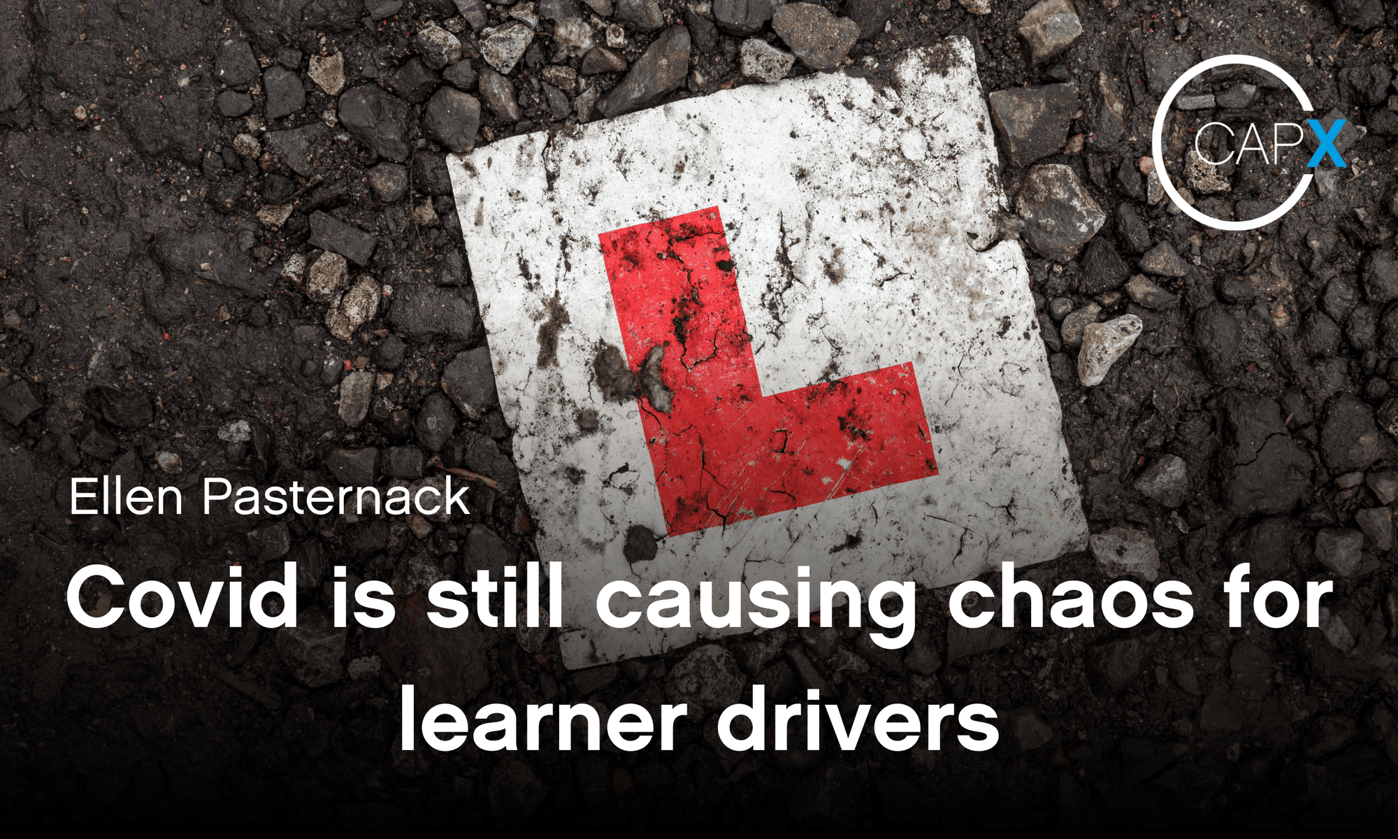 Covid is still causing chaos for learner drivers - CapX