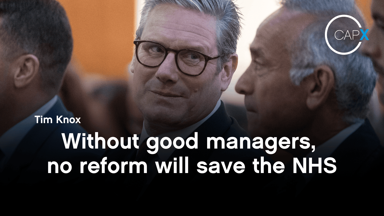 Without good managers, no reform will save the NHS - CapX