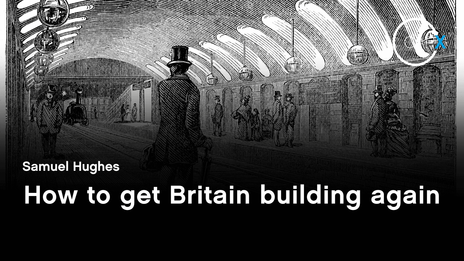 How to get Britain building again - CapX