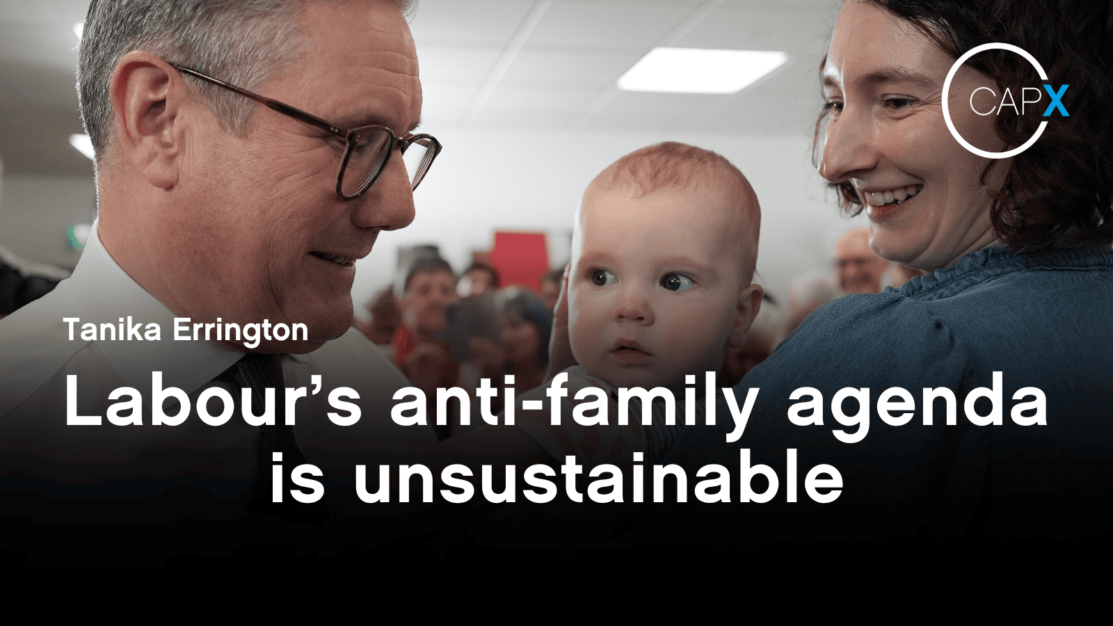 Labour's anti-family agenda is unsustainable - CapX