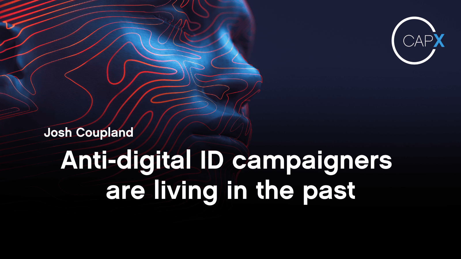 Anti-digital ID campaigners are living in the past - CapX