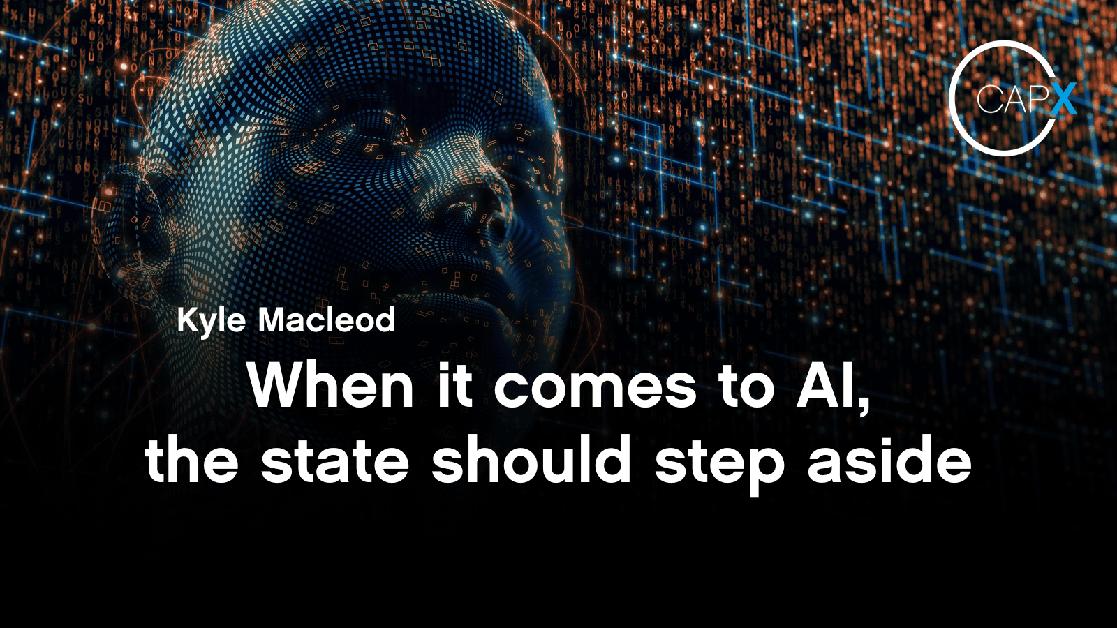 When it comes to AI, the state should step aside - CapX