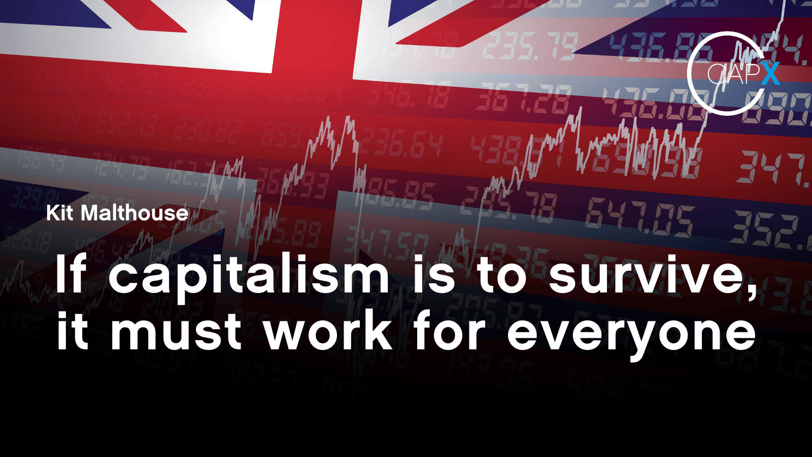 Capitalism must work for everyone - CapX