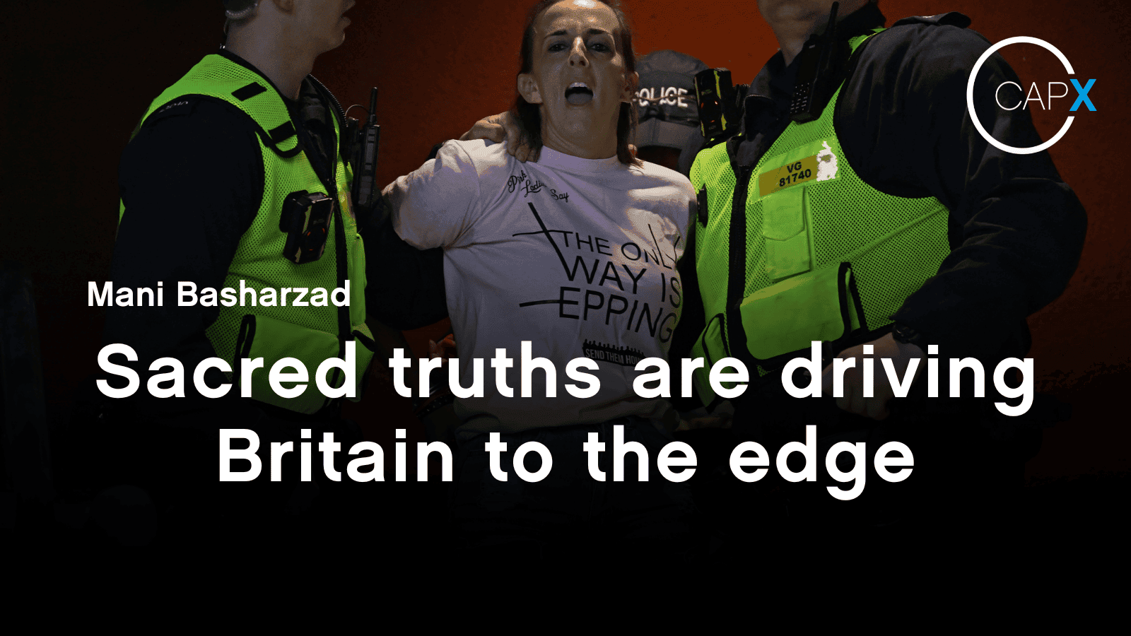 Sacred truths are driving Britain to the edge - CapX