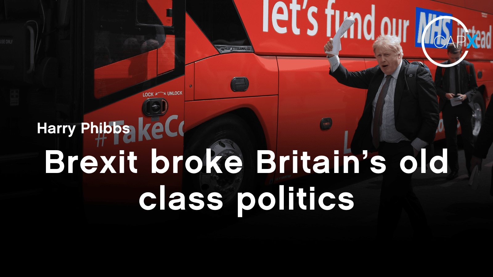 Brexit broke Britain's old class politics - CapX
