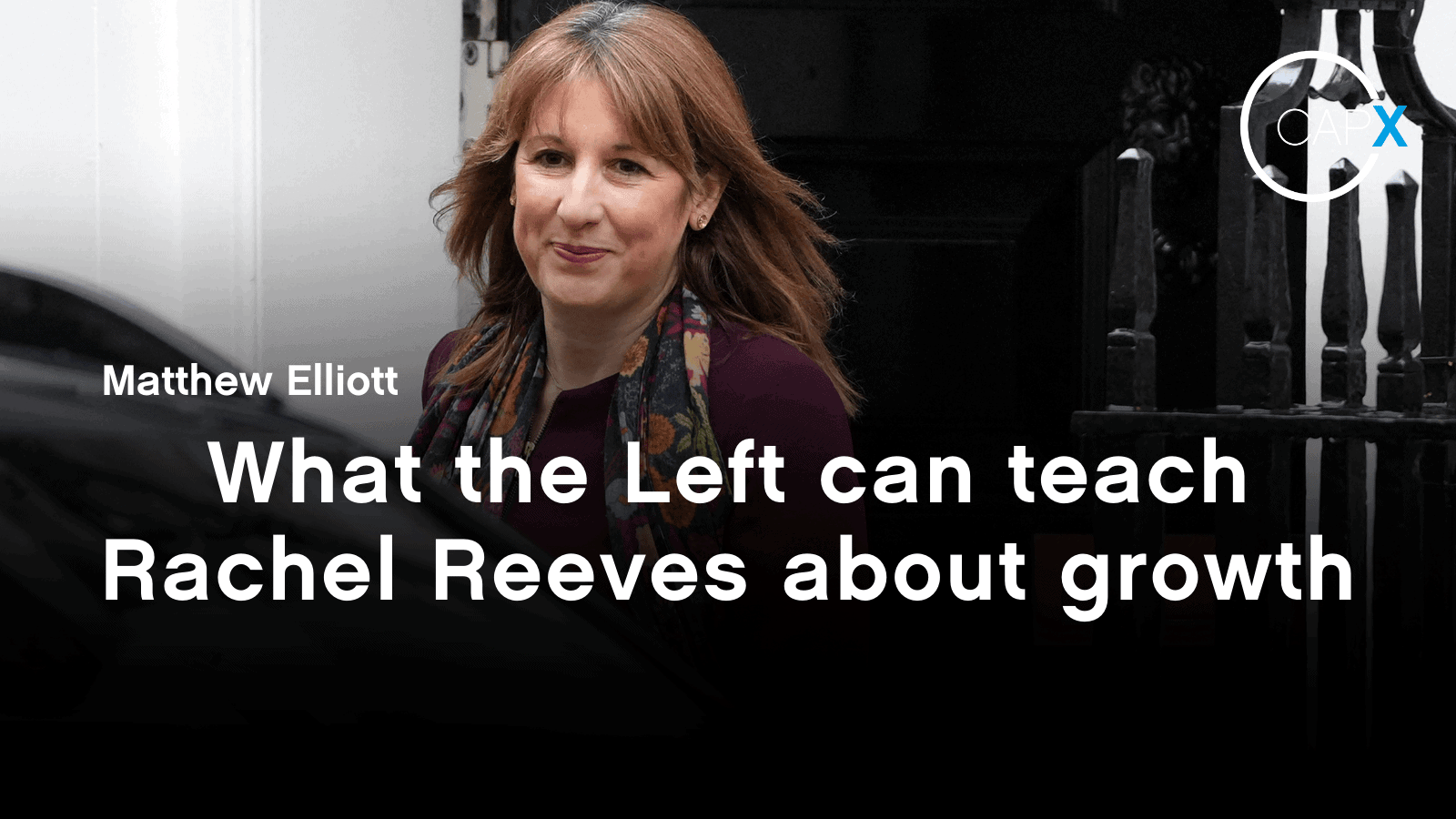 What the Left can teach Rachel Reeves about growth - CapX