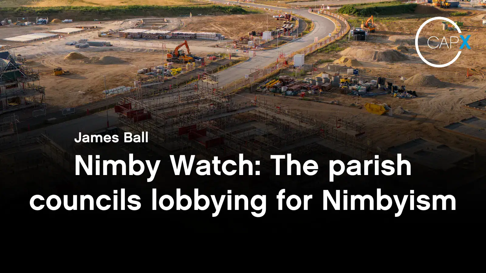 Nimby Watch: The parish councils lobbying for Nimbyism - CapX